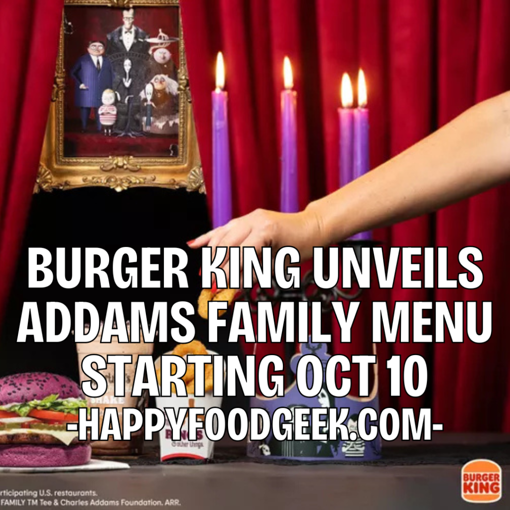 Burger King Unveils The Addams Family Themed Menu for Halloween - Happy ...
